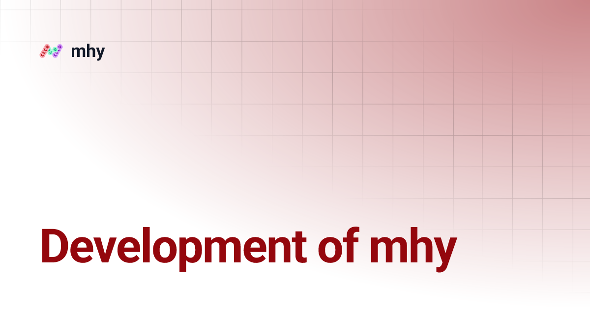 Development of mhy | mhy